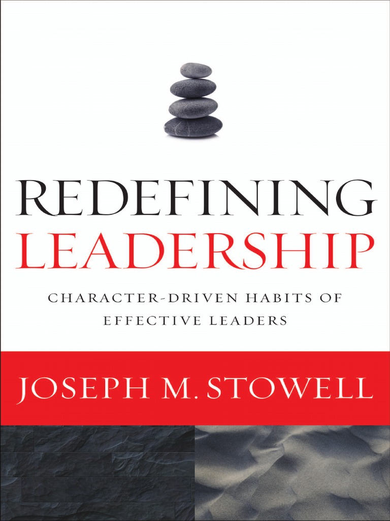Redefining Leadership by Joseph M. Stowell (Excerpt) | PDF | Leadership ...