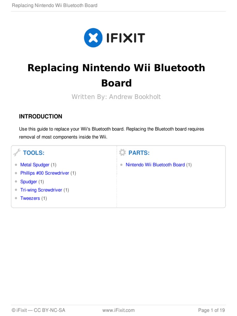 Replacing Nintendo Wii Bluetooth Board: Written By: Andrew Bookholt ...