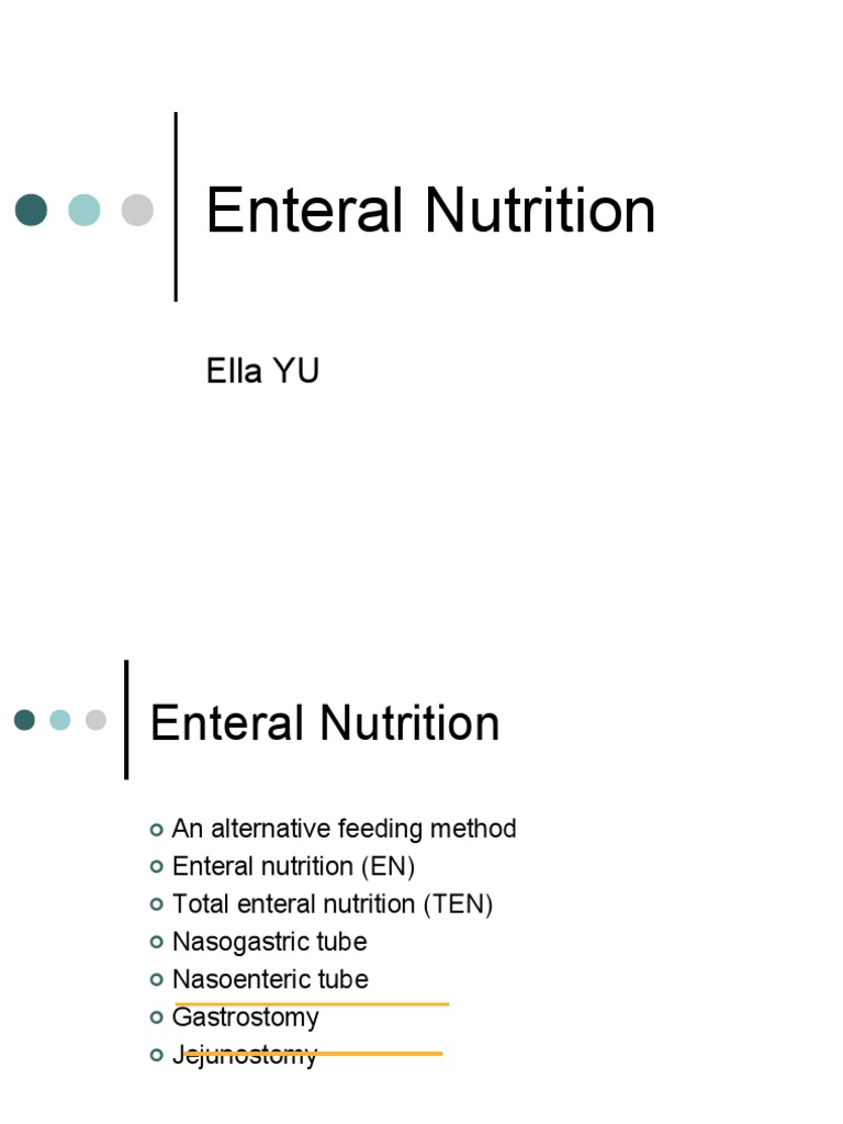 Enteral Nutrition | PDF | Gastroenterology | Medicine