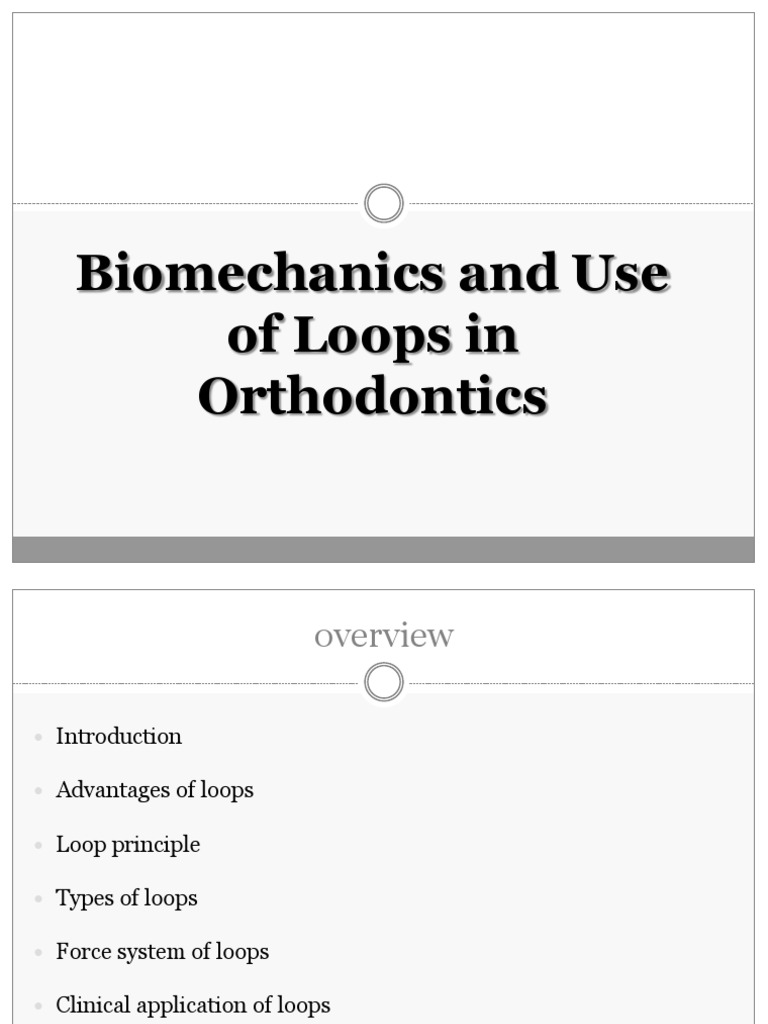 Biomechanics and Use of Loops in Orthodontics | PDF | Dentistry ...