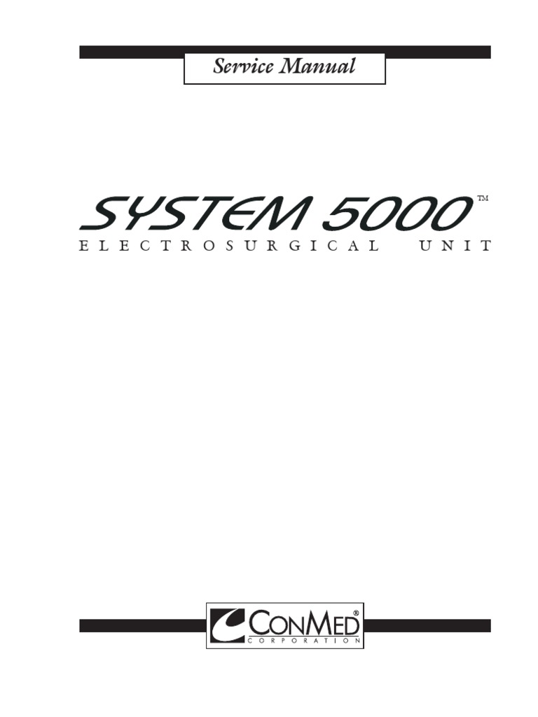 Conmed System 5000 Electrosurgical SM | PDF | Amplifier | Power Supply