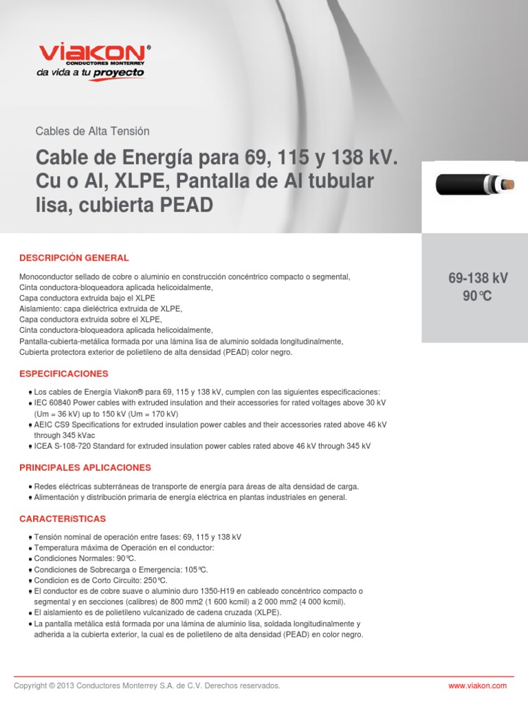 Cable de Energía para 69, 115 y 138 Kv. Cu o Al, XLPE, Pantalla de Al ...