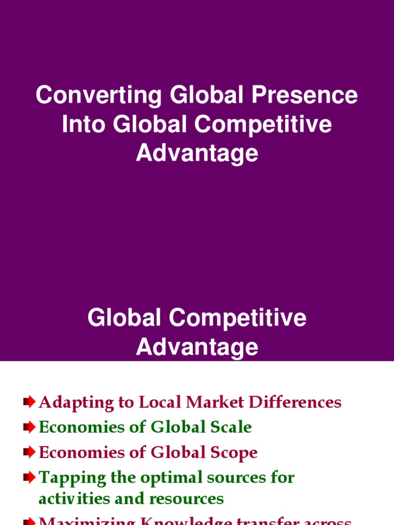 Converting Global Presence Into Global Competitive Advantage | PDF ...