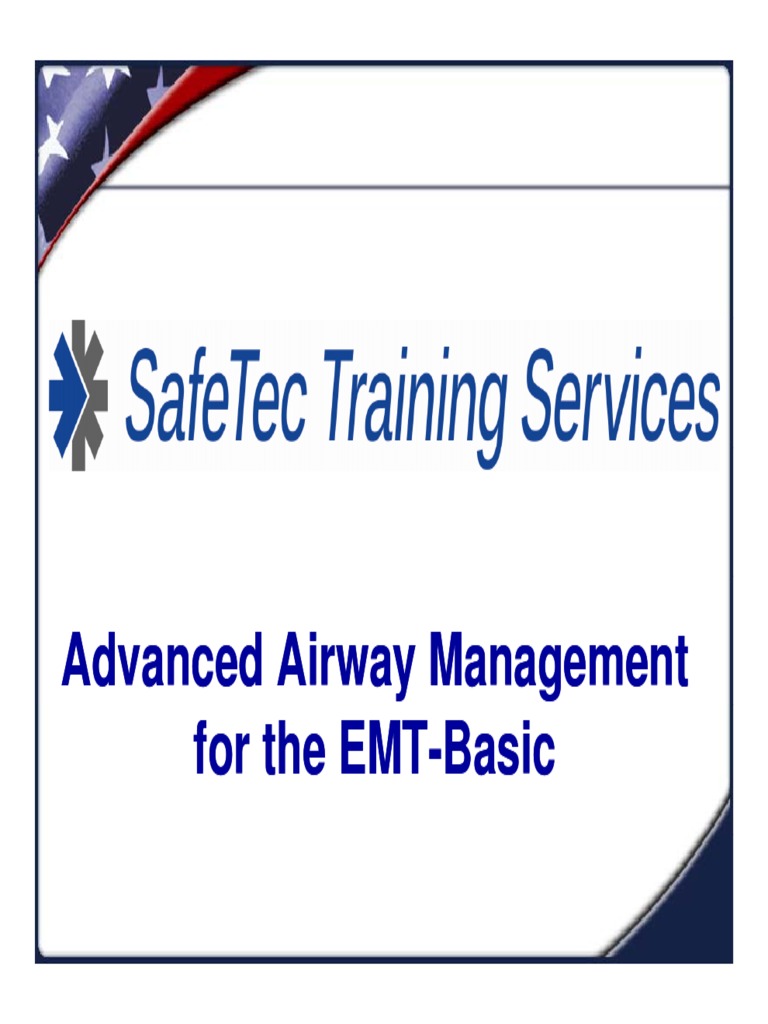 Advanced Airway Management Advanced Airway Management For The EMT For ...