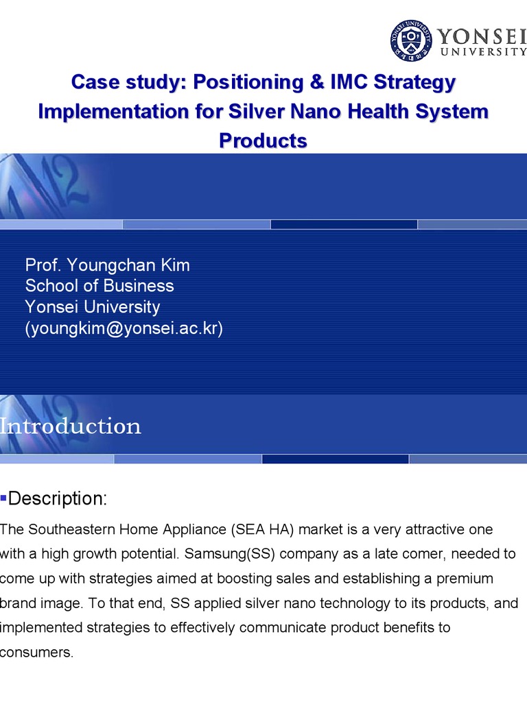 Case Study: Positioning & IMC Strategy Implementation For Silver Nano | PDF | Brand | Marketing ...