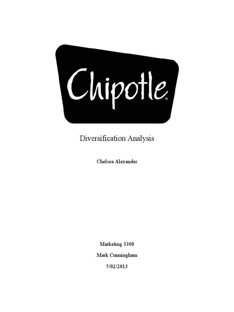 Chipotle Diversification Analysis | PDF | Restaurants | Food Industry