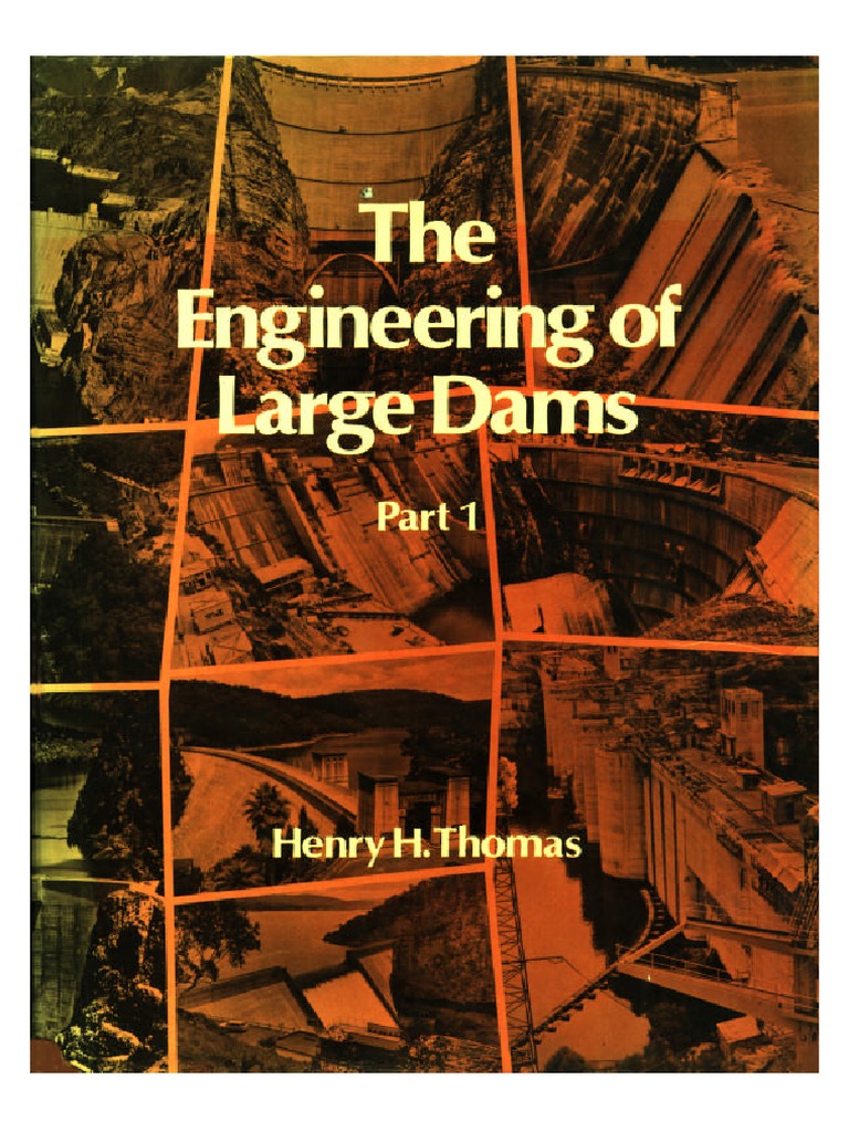 Engineering of Large Dams Ch1-12 | PDF