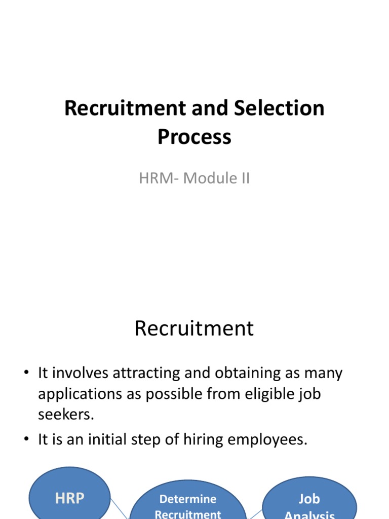 Recruitment and Selection Process: HRM-Module II | PDF | Recruitment ...