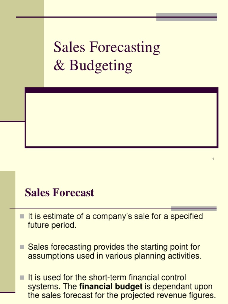 Sales Forecasting and Budgeting | PDF