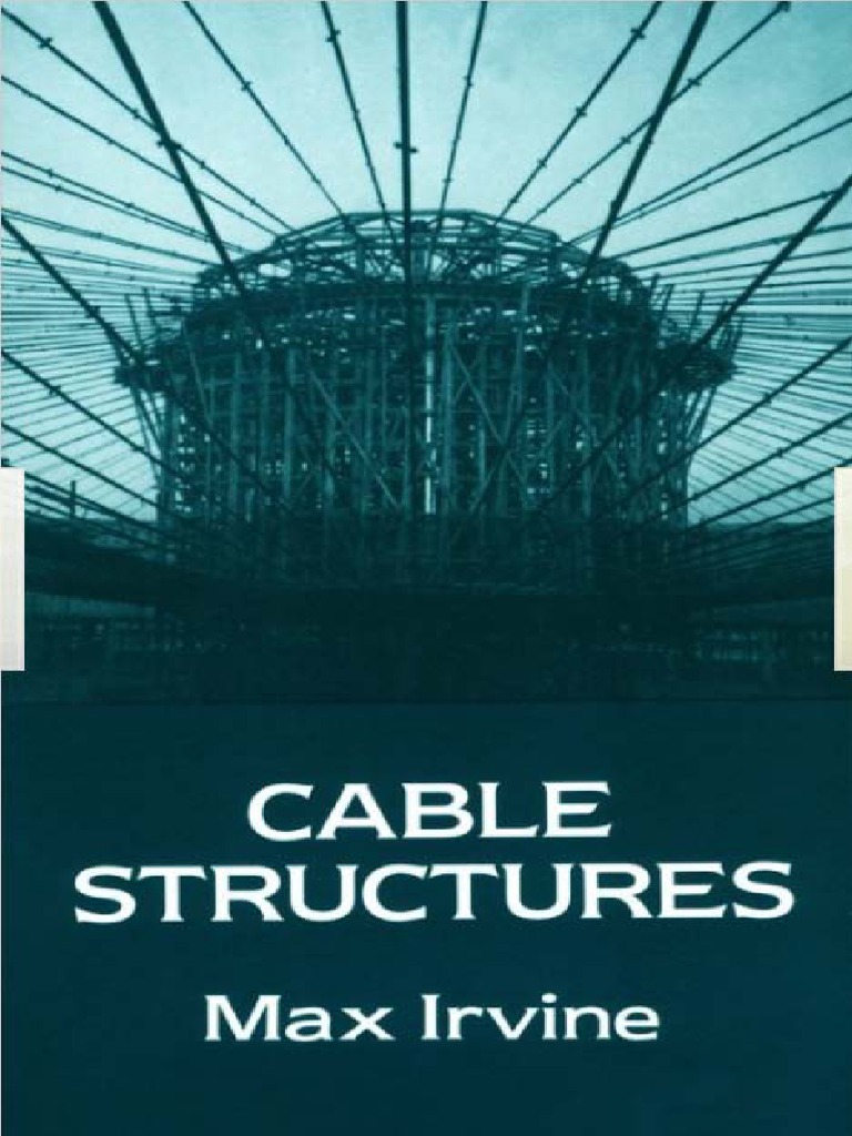 H. Max Irvine Cable Structures Structural Mechanics 1981 | PDF