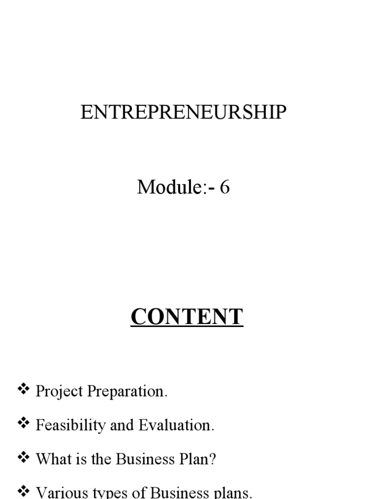 Entrepreneurship (Module 6) | PDF | Feasibility Study | Business Plan