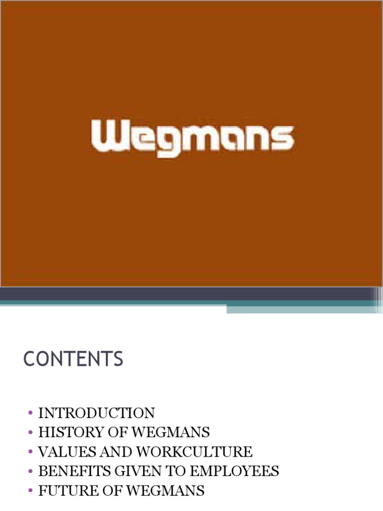 Introduction History of Wegmans Values | Retail | Supermarket