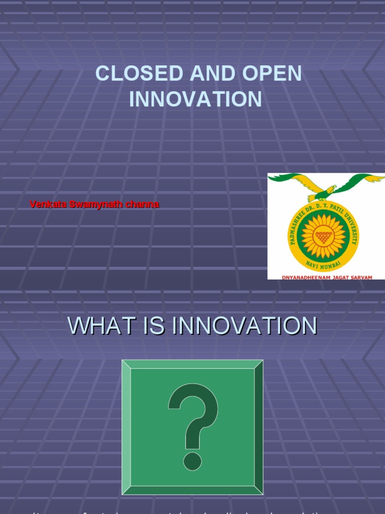Open and Closed Innovation | Innovation | Business