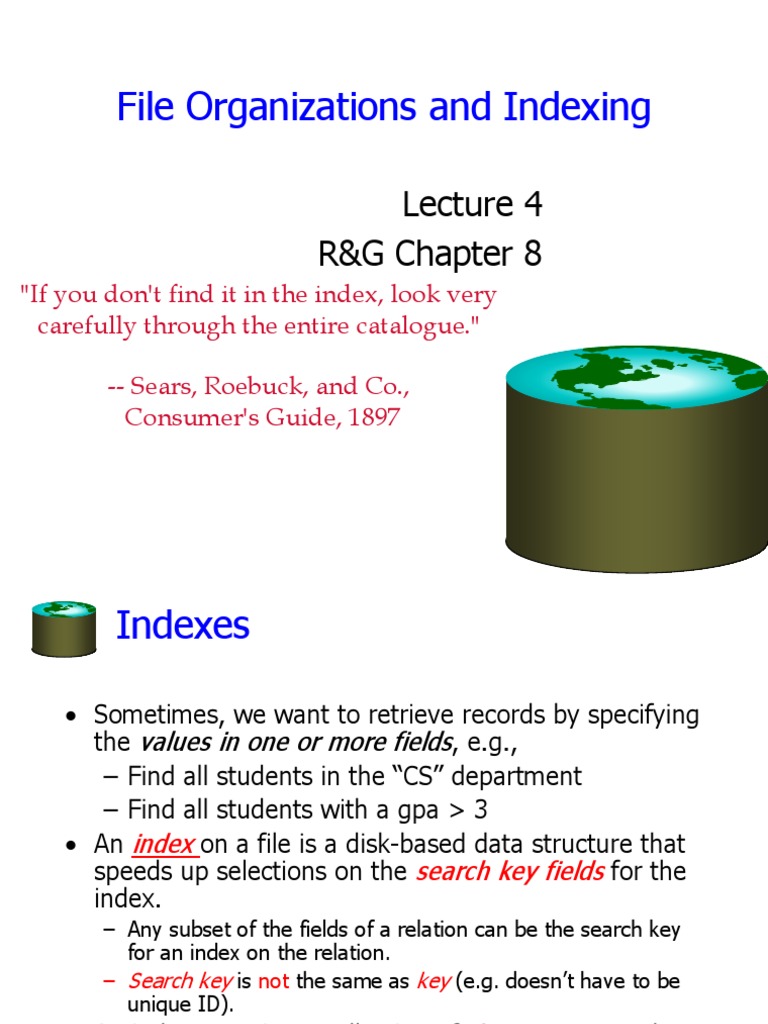 File Organizations and Indexing: R&G Chapter 8 | PDF | Database Index | Information Retrieval