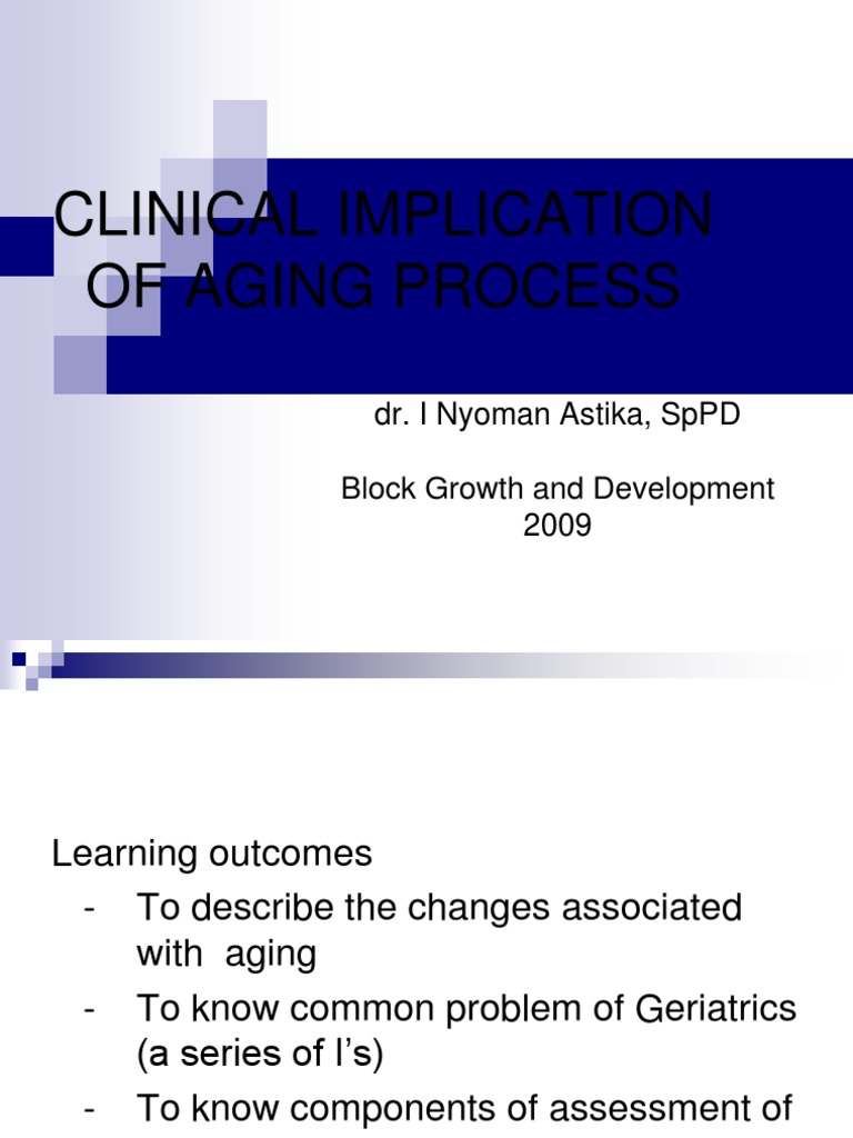 Lecture 26 Clinical Implication of Aging Process | PDF | Geriatrics ...