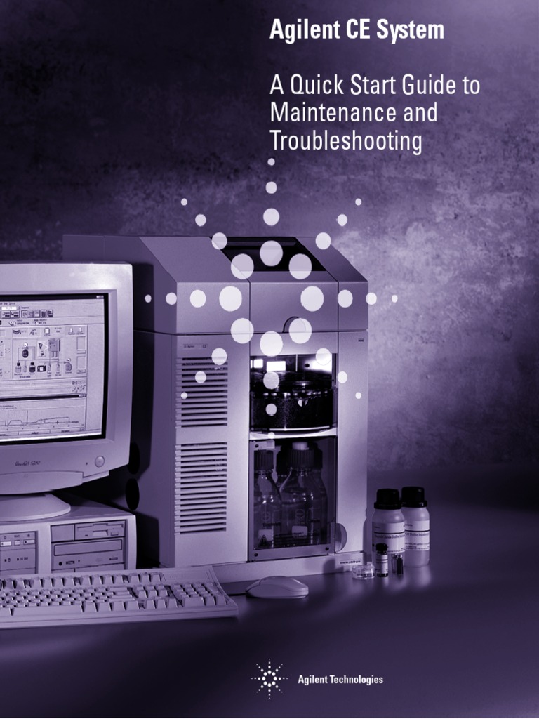 Agilent CE System: A Quick Start Guide To Maintenance and ...