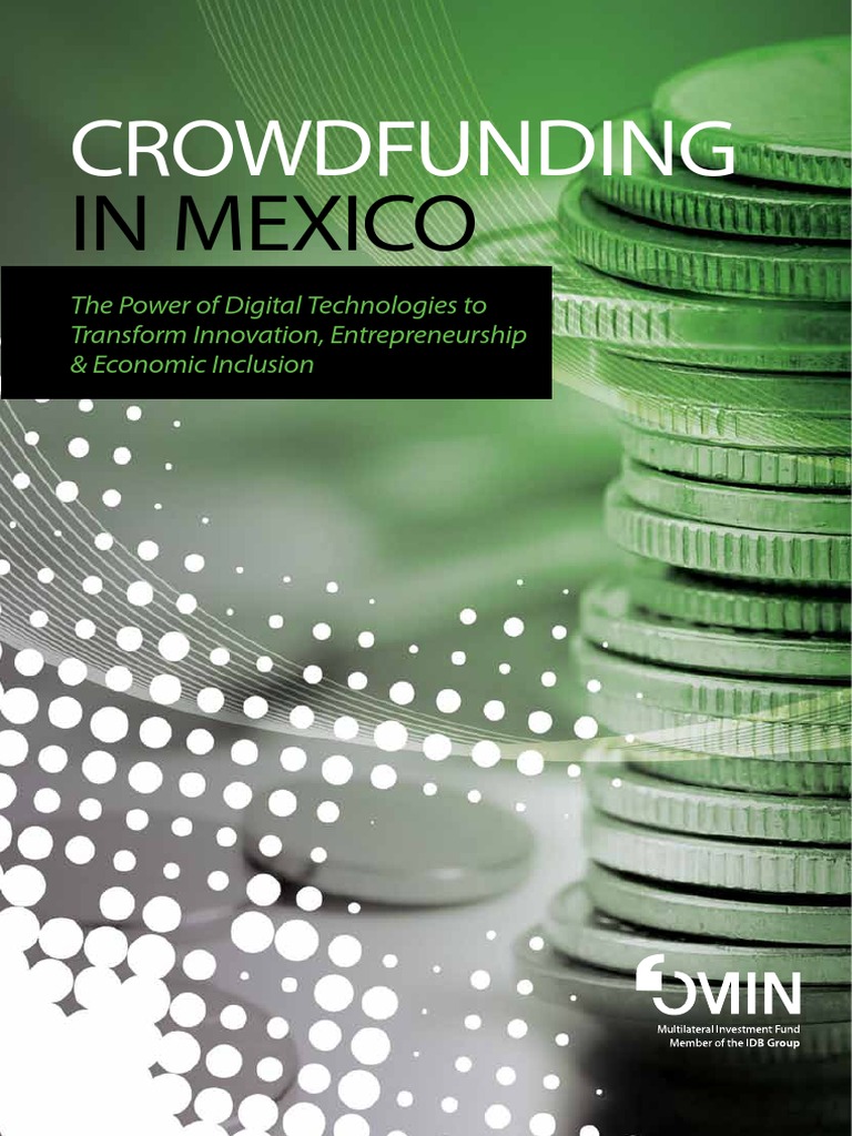 Crowdfunding in Mexico: The Power of Digital Technologies To Transform ...