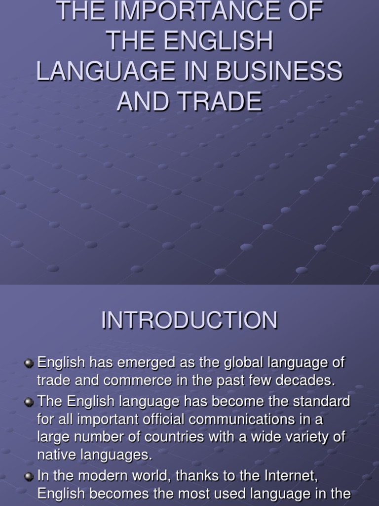 The Importance of The English Language in Business and Trade Powerpoint ...