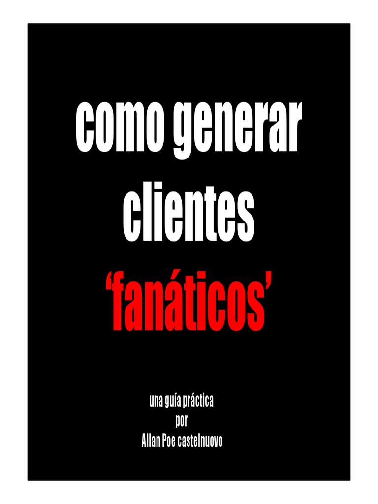 Clientes Fanaticos | PDF | Cliente | Calidad (comercial)