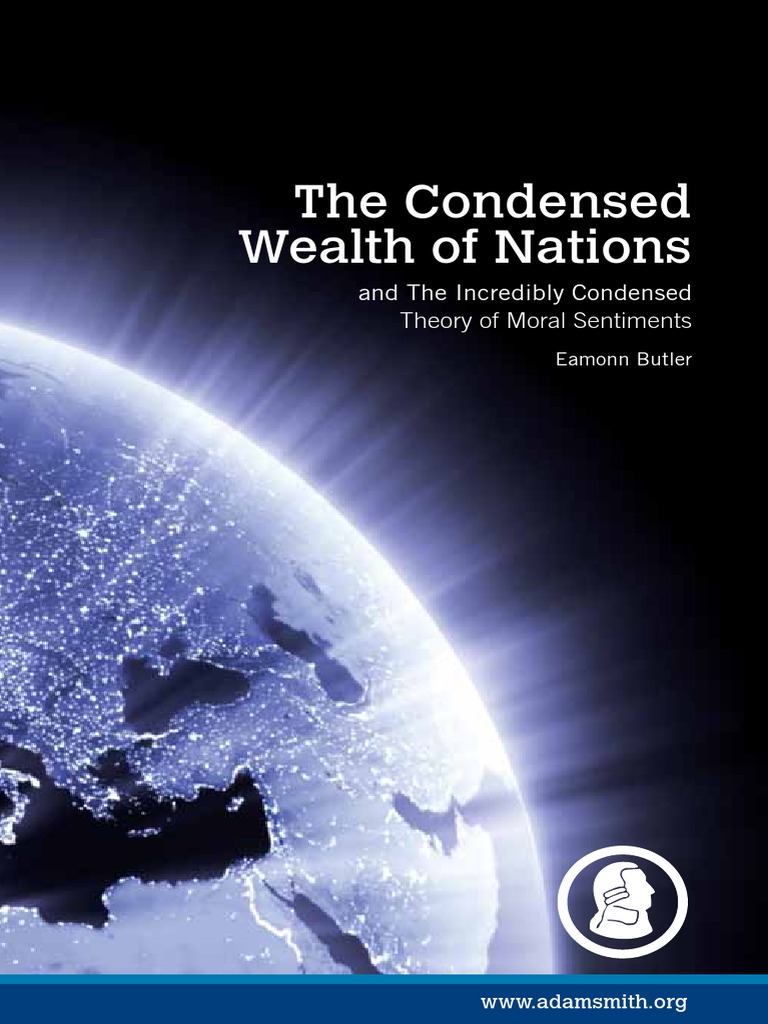 Adam Smith - Wealth of Nations - Condensed | PDF | Prices | Labour ...