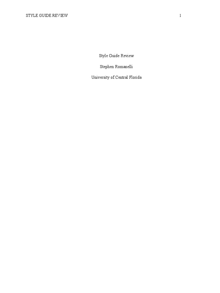 Style Guide Review Stephen Romanelli University of Central Florida ...