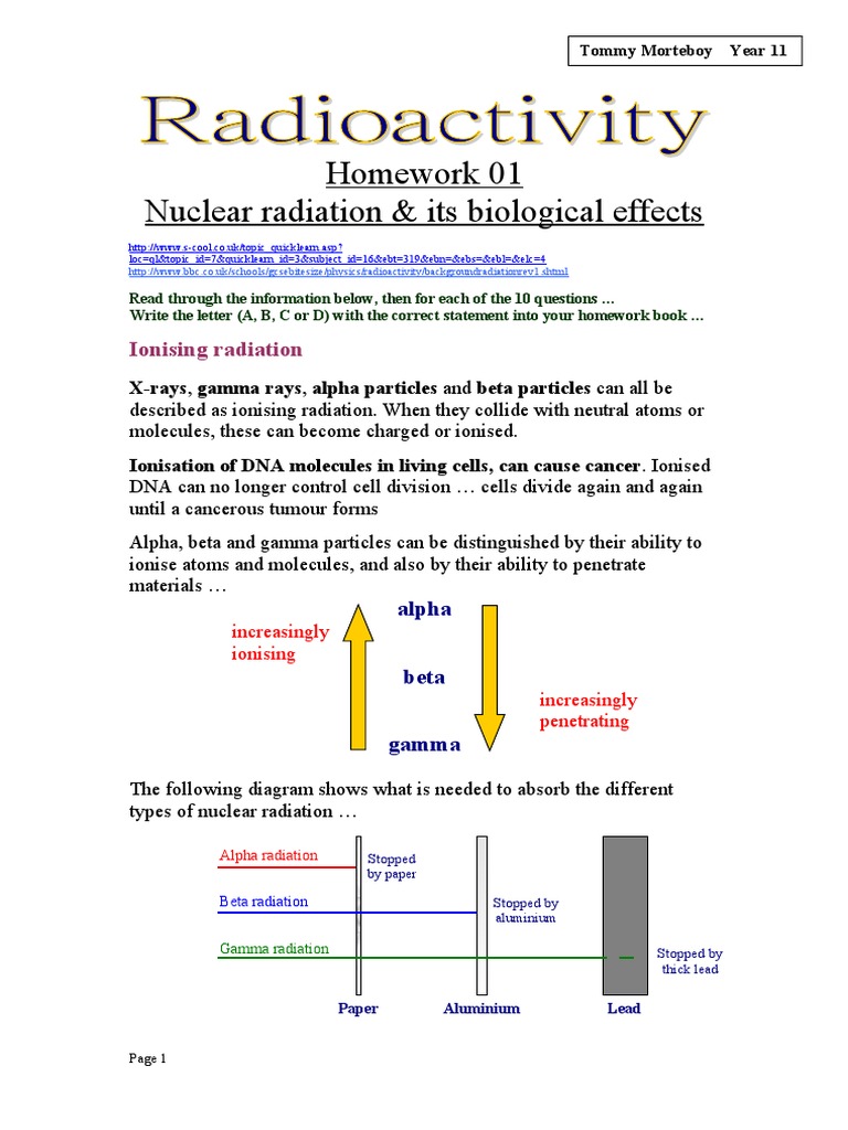 Radioactivity HW 01 - Nuclear Radiation & Its Biological Effects | PDF ... Radioactivity HW 01 - Nuclear Radiation & Its Biological Effects | PDF ...