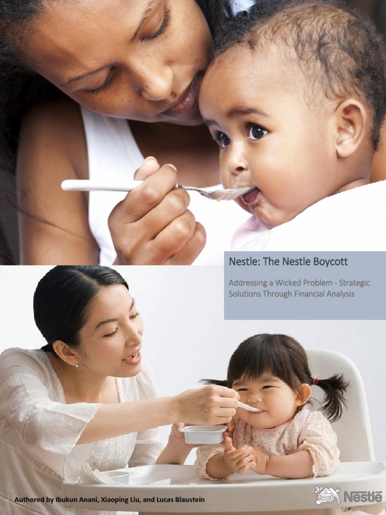 Nestle - The Nestle Boycott - Addressing A Wicked Problem, Strategic ...