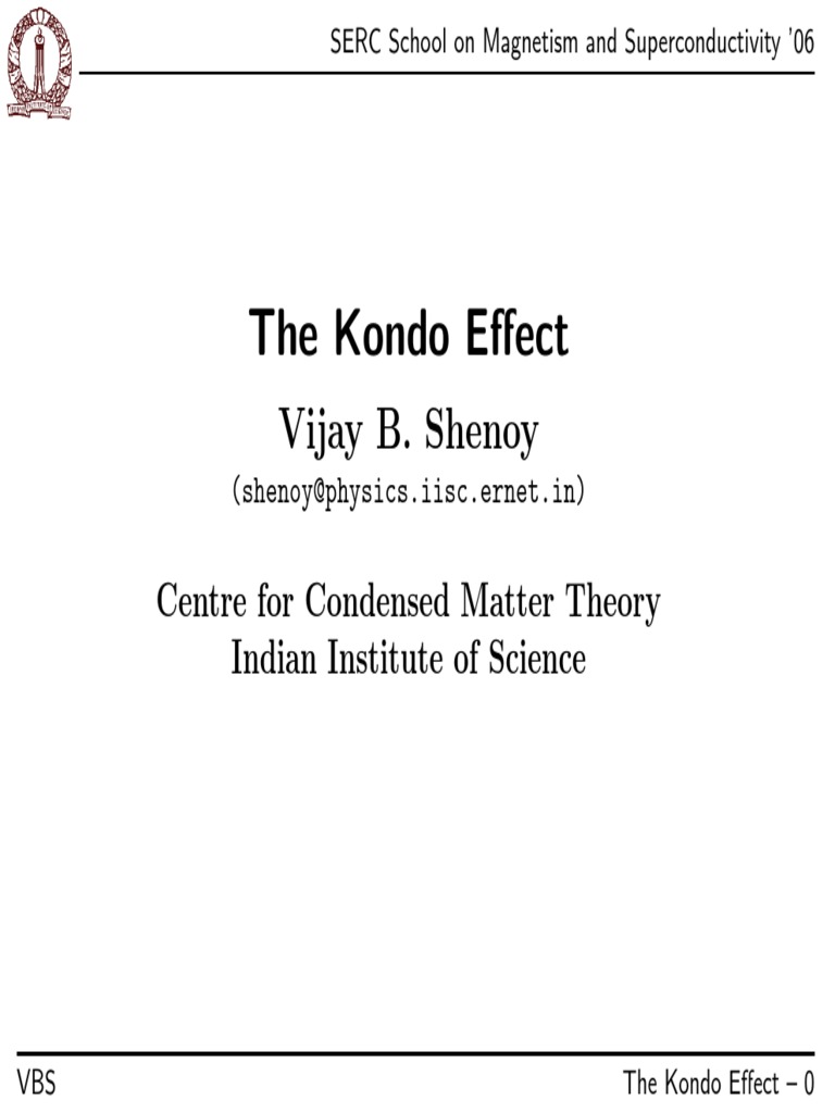 The Kondo Effect: Vijay B. Shenoy | PDF