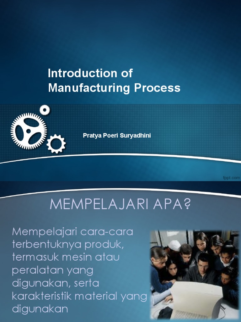 Chapter 1 - Introduction To Manufacturing Process | PDF