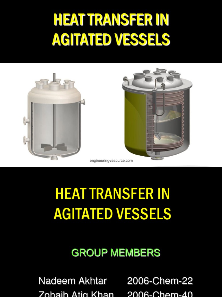 Agitated Vessels | Heat Transfer | Chemical Reactor