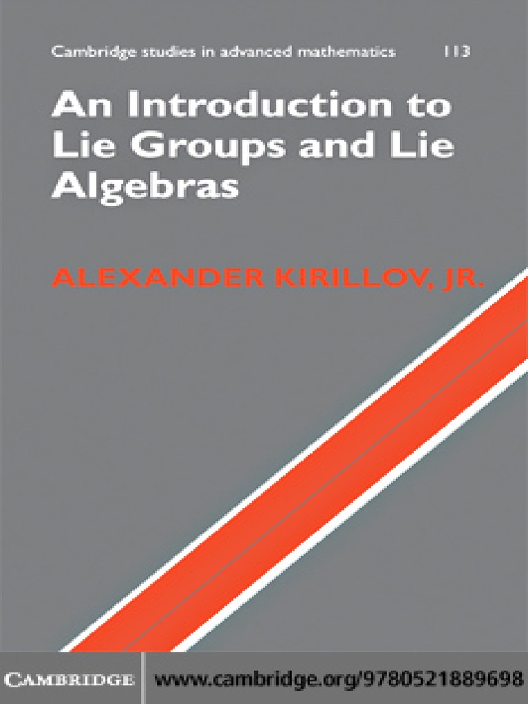 Introduction To Lie Groups and Lie Algebras | PDF | Lie Groups | Group (Mathematics)
