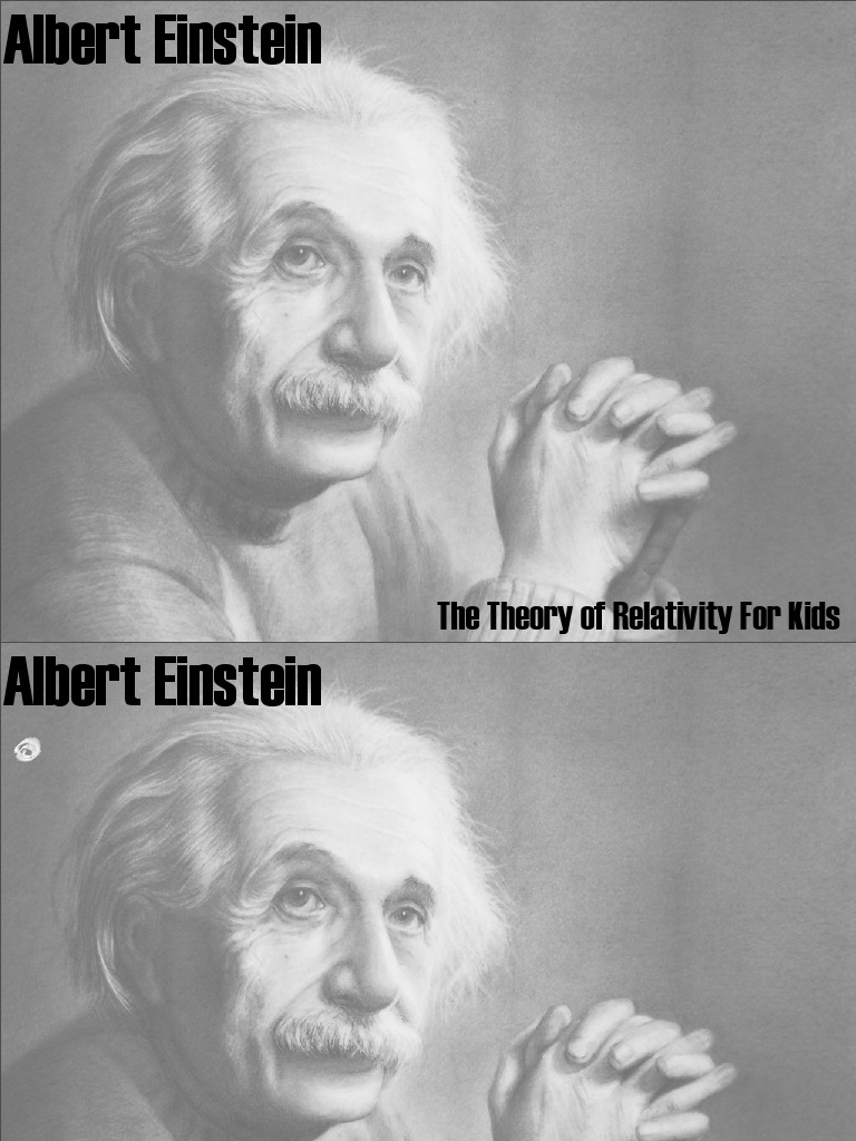 Einstein for Kids | Special Relativity | Theory Of Relativity