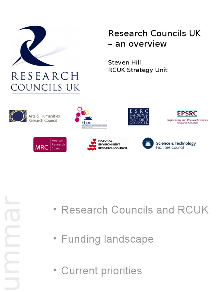 Research Councils UK - An Overview: Steven Hill RCUK Strategy Unit ...