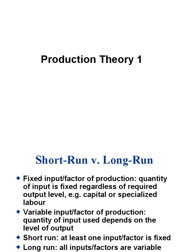 Production Theory 1 | PDF | Production Function | Long Run And Short Run