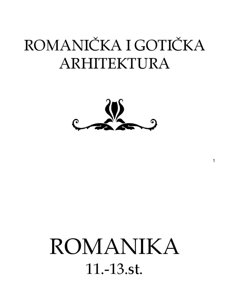 Arhitektura U Doba Romanike I Gotike | PDF