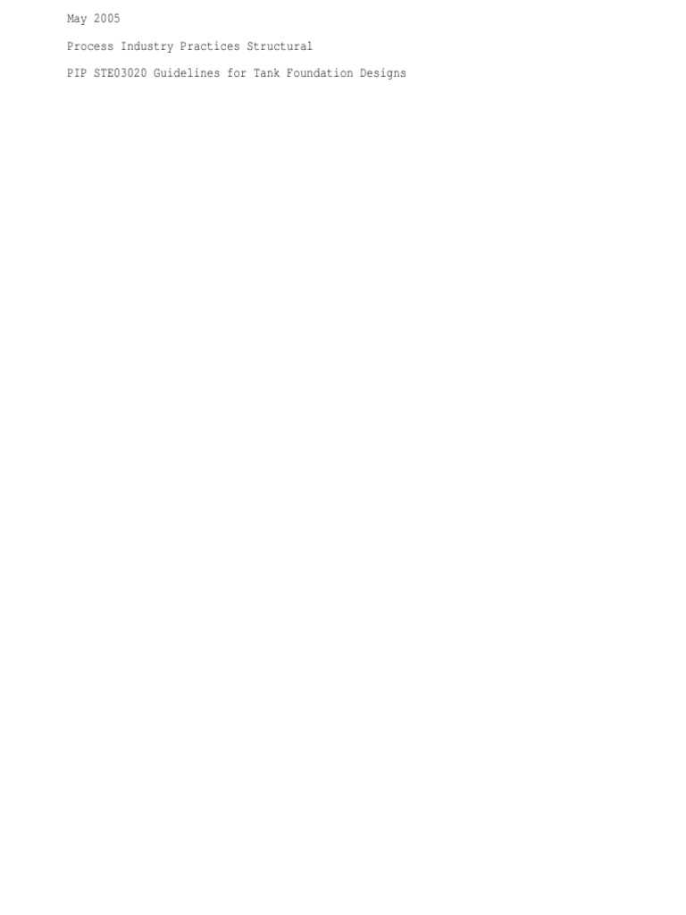 STE03020 PIP Tank Foundation Guidelines May 2005 | PDF | Deep ...