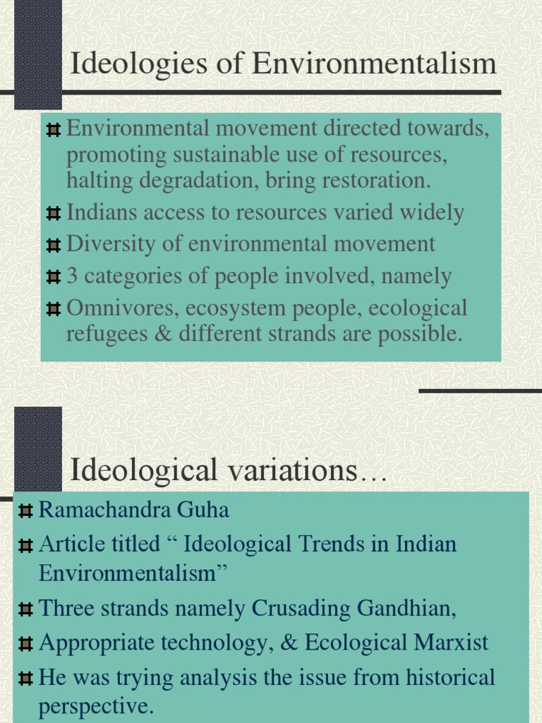 Ideologies of Environmentalism | Environmentalism | Environmental Movement