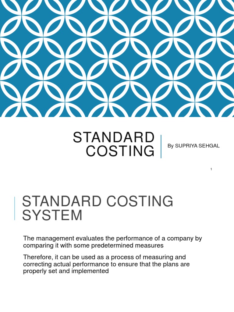 Standard Costing | PDF | Cost Accounting | Labour Economics
