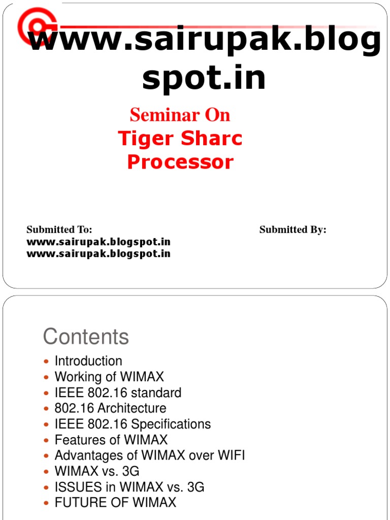 WWW - Sairupak.blog Spot - In: Seminar On Tiger Sharc Processor | PDF | Wi Max | Internet Access