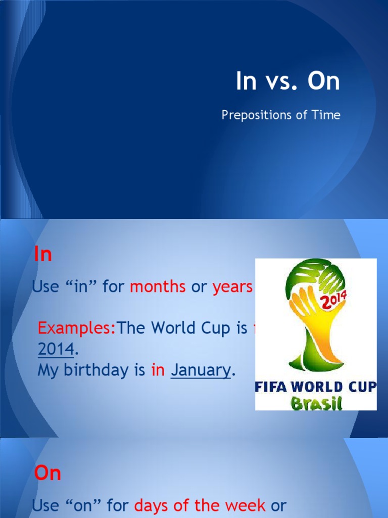 In vs. On: Time Prepositions Guide | PDF | Language Arts & Discipline ...