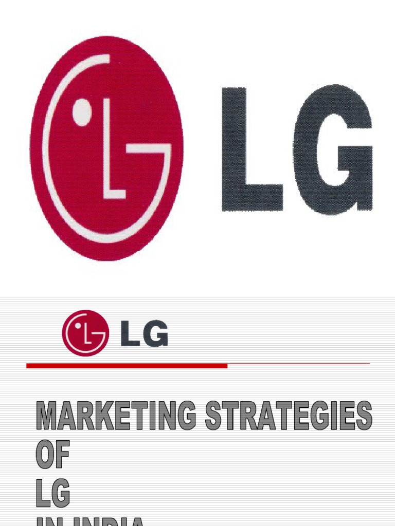 LG Marketing Strategies in India | PDF | Brand | Business