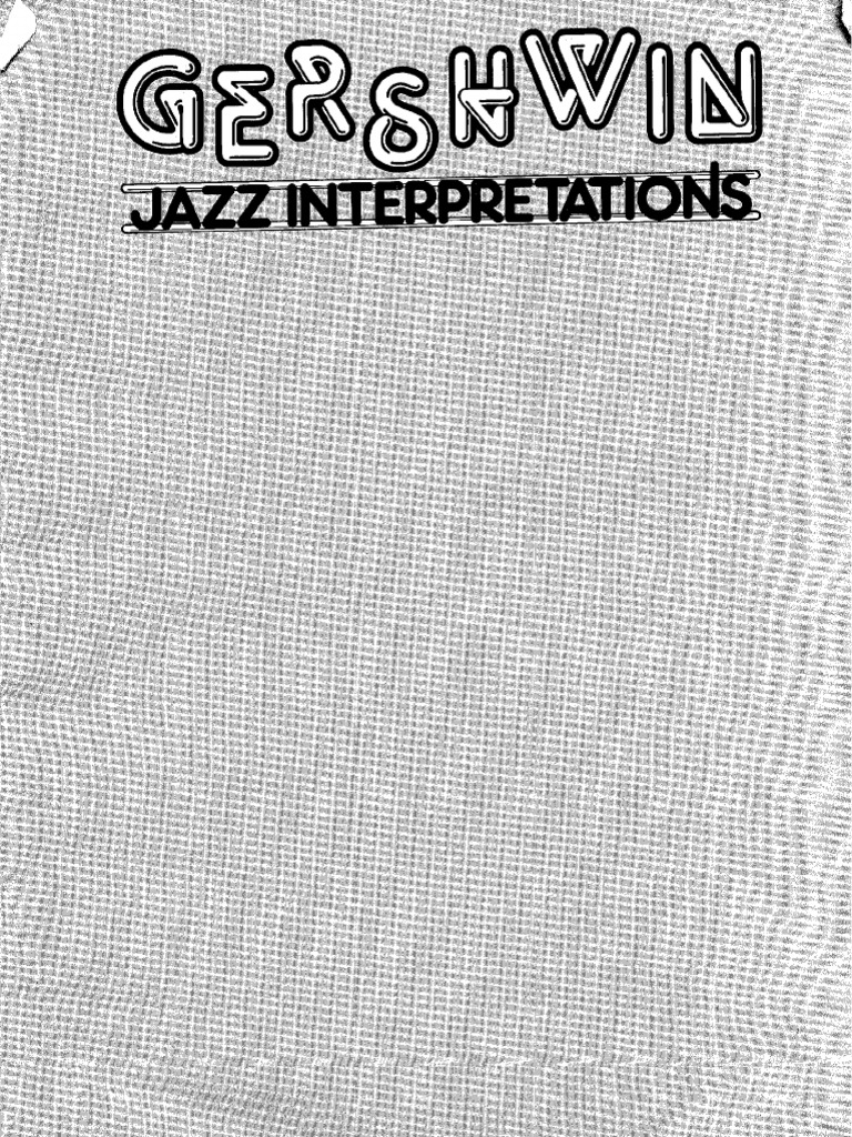 Gershwin Jazz Interpretations | PDF