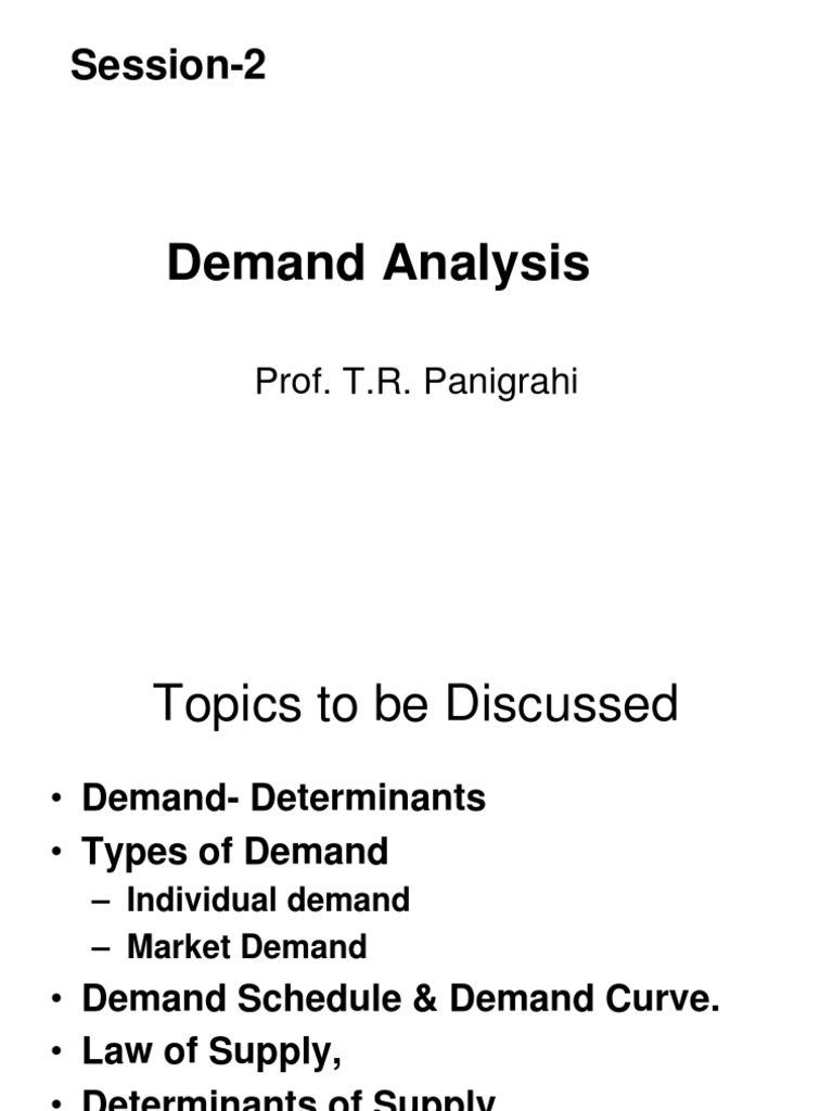 Session-3 Demand Analysis | Demand Curve | Supply (Economics)