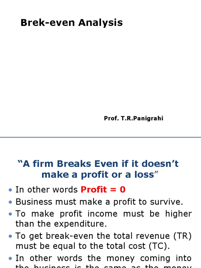 Break Even | PDF | Microeconomics | Economics