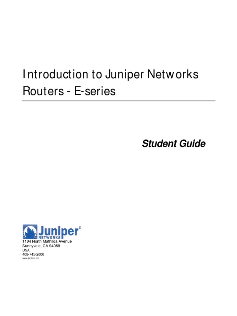 E-Series Introdution To Juniper Network Routers | PDF | Virtual Private Network | Multiprotocol ...