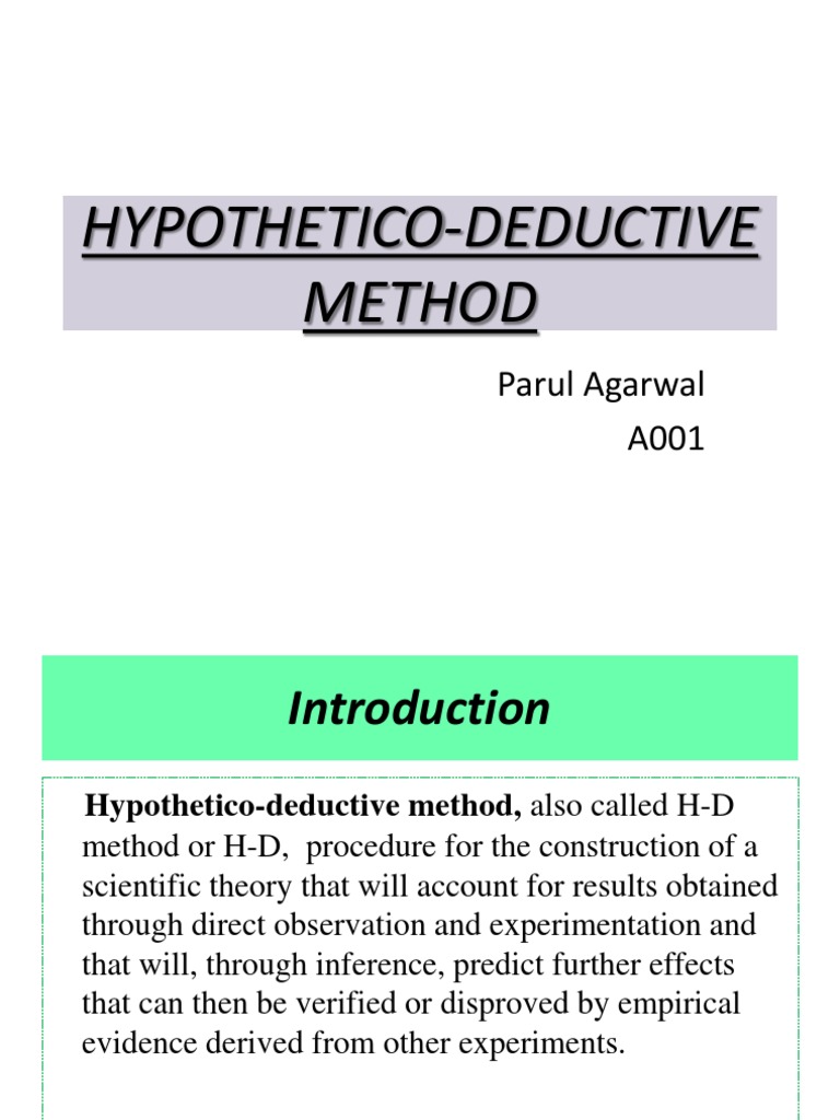 Hypothetico-Deductive Method: Parul Agarwal A001 | PDF | Hypothesis | Truth