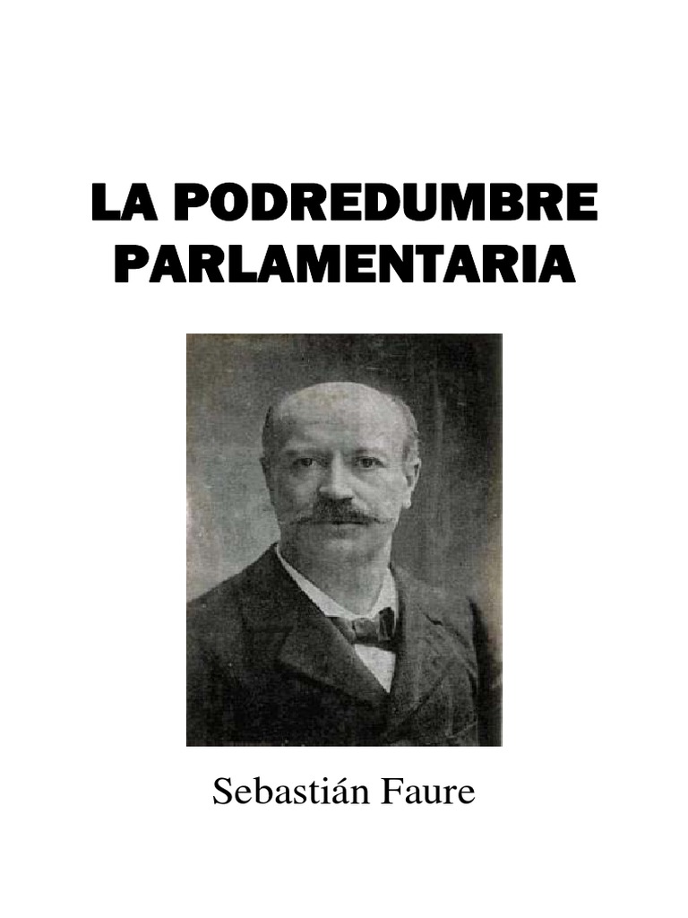 La Podredumbre Parlamentaria, de Sebastían Faure | PDF | Soberanía ...