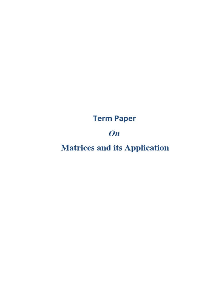 Matrices and Its Application | PDF | Matrix (Mathematics) | Determinant