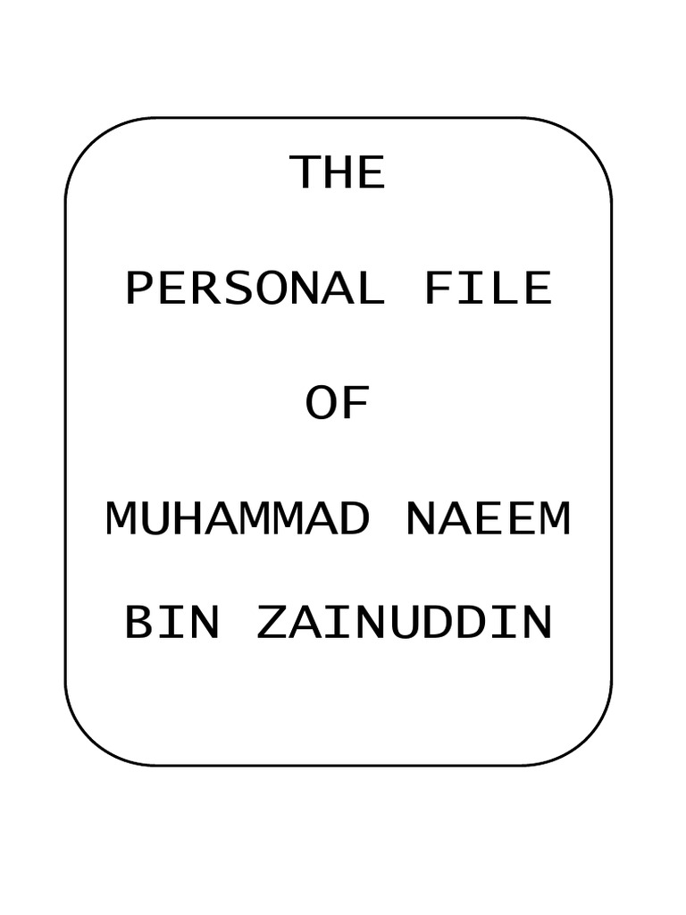 THE Personal File OF Muhammad Naeem Bin Zainuddin | PDF