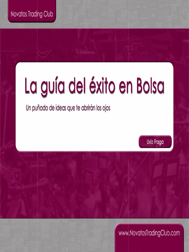 La Guia Del Exito en Bolsa (Uxio Fraga) | PDF | Mercado (economía ...